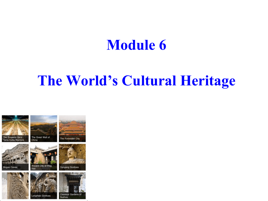 外研版 选修七 Module 6 The Worlds Cultural Heritage Vocabulary And Reading课件